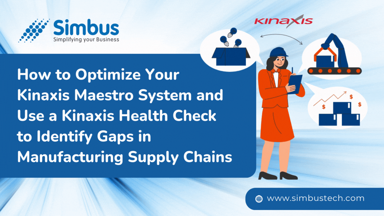 Enhance Kinaxis Maestro Efficiency with Kinaxis Health Check